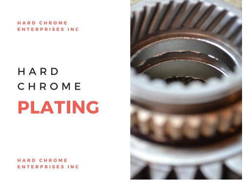 Guide on Hard Chrome Plating Process and Benefits