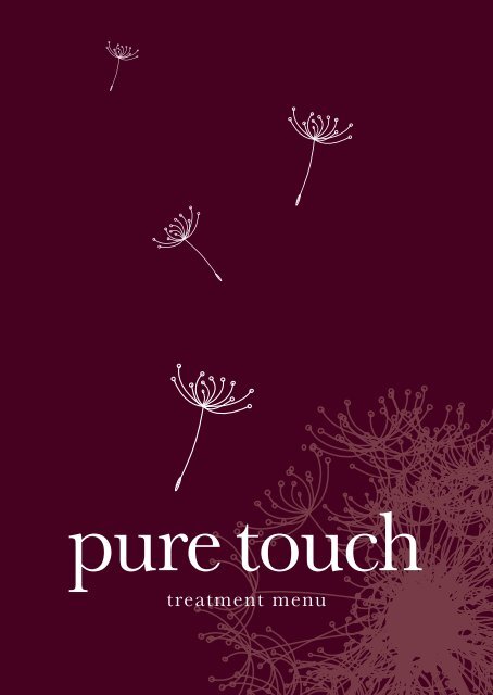 VIEW our TREATMENT MENU - Pure Touch