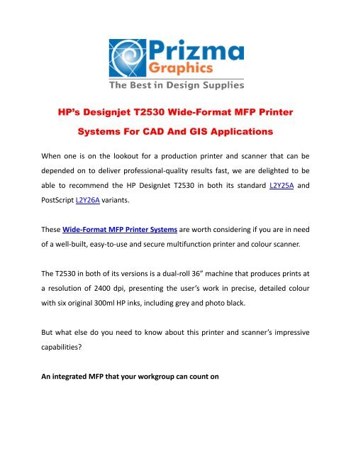 HP’s Designjet T2530 Wide Format MFP Printer Systems For CAD And GIS ...