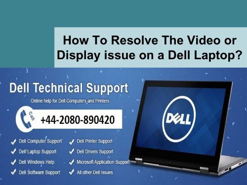 How to resolve the video or display issue on a Dell laptop-converted