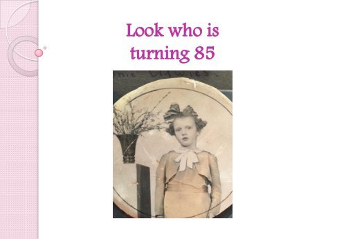 Look who is turning 85-ver 2