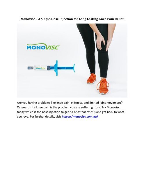 Monovisc – A Single-Dose Injection for Long Lasting Knee Pain Relief
