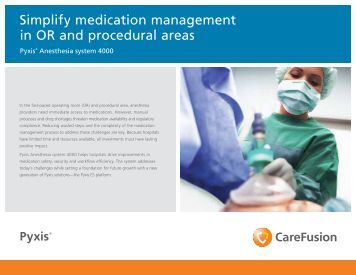 Pyxis ® Med technologies and Cerner Millennium - CareFusion