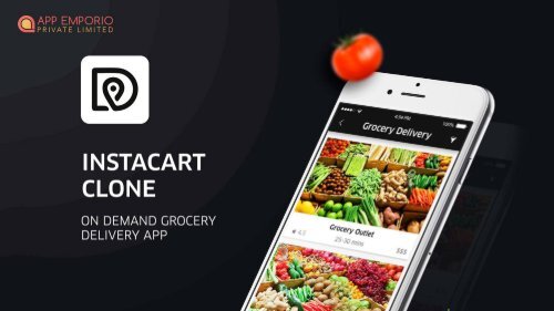 Top Notch Grocery Delivery Solution - Instacart Clone Top Notch Grocery Delivery Solution - Instacart Clone