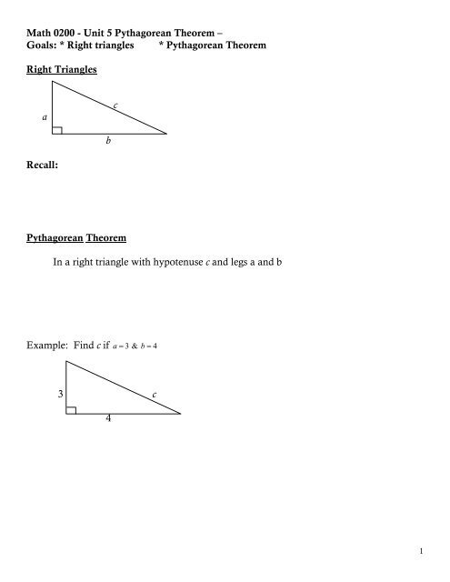Math 0200 - Unit 5 Pythagorean Theorem – Goals: * Right triangles ...