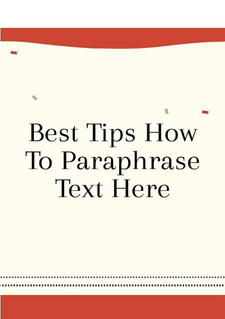 Best Tips How To Paraphrase Text Here