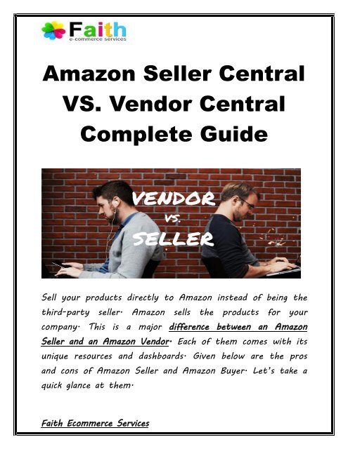 Amazon Seller Central vs. Vendor Central Complete Guide Amazon Seller Central vs. Vendor Central Complete Guide