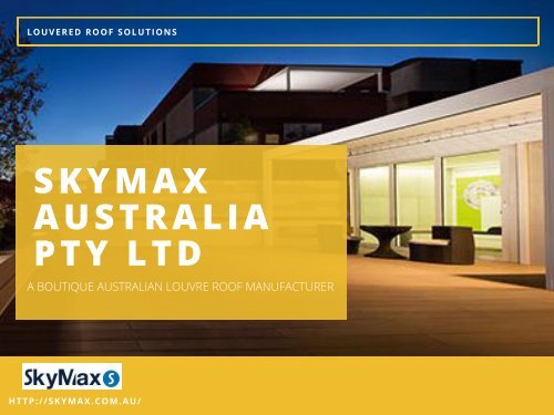 Motorised Operable Louvred Roofs System