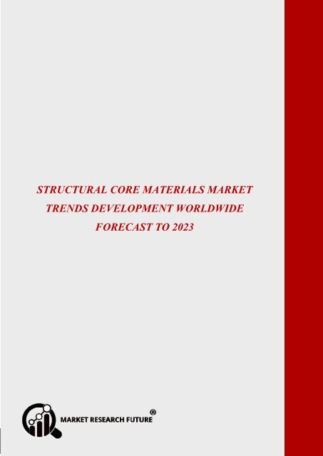 Structural Core Materials Market