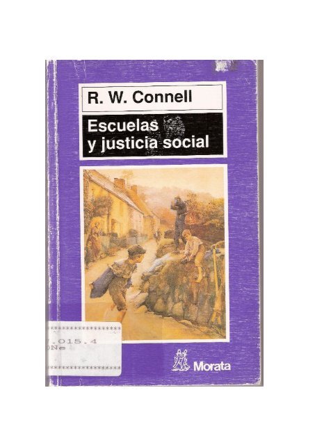 Connell R Escuelas y justicia social-1