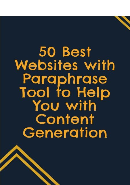 50 Best Websites With Paraphrase Tool To Help You With Content Generation