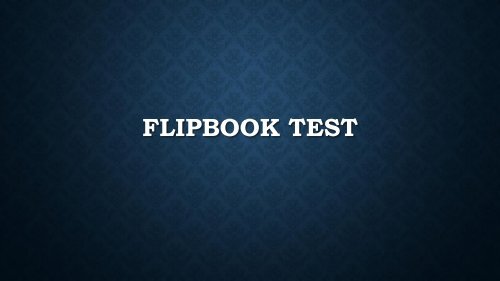 Flipbook test