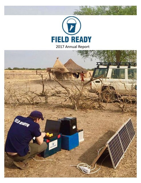 Field Ready 2017 Annual Report