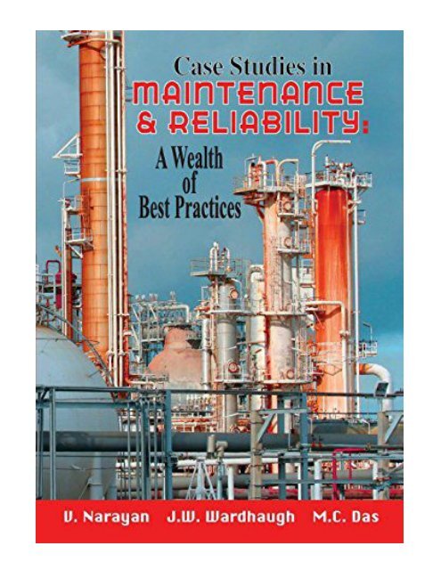 100 Years in Maintenance and Reliability Practical Lessons from Three ...