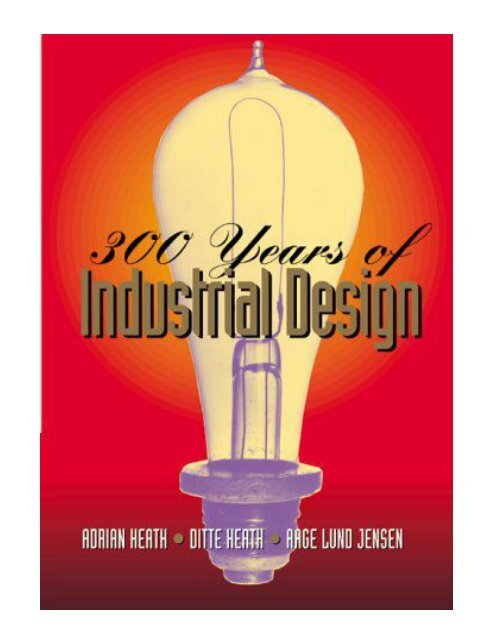 300 Years of Industrial Design