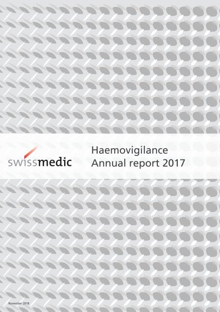 Swissmedic Haemovigilance – Annual report 2017