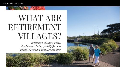 What are Retirement Villages?