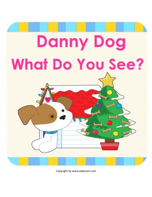 Danny Dog, What do you see? Snowman Story