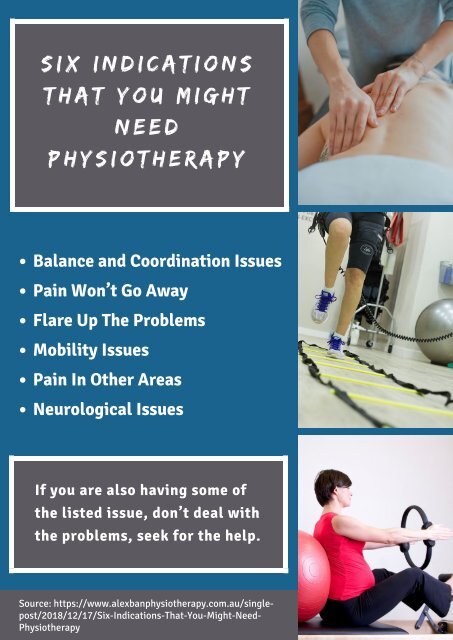 Six Indications That You Might Need Physiotherapy Six Indications That You Might Need Physiotherapy