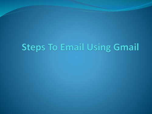 How To Send An Email Using Gmail