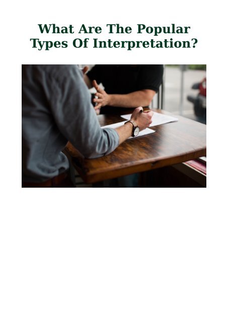 What Are The Popular Types Of Interpretation?