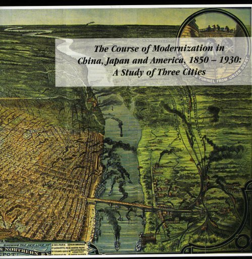 The Course of Modernization in China Japan and America 1850-1930