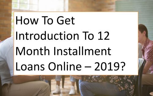 12 month installment loans