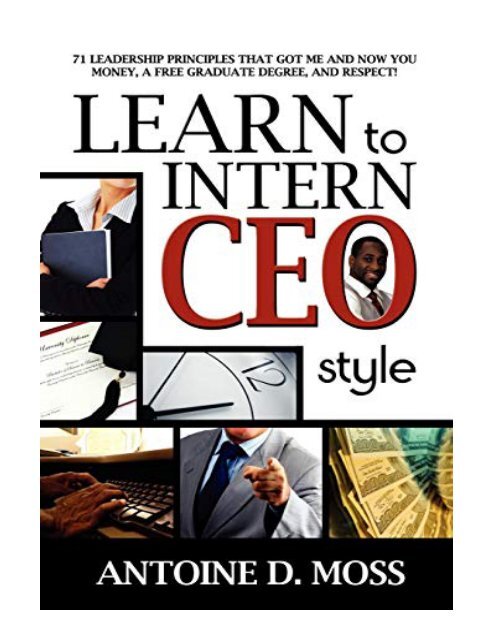 Learn to Intern CEO Style 71 Leadership Principles that Got