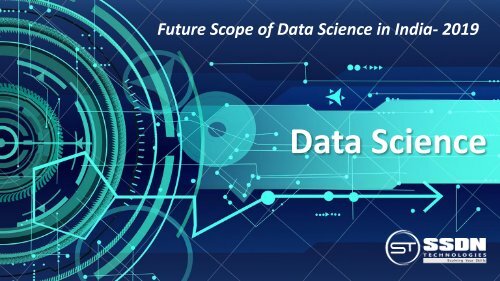 Future Scope of Data Science in India- 2019