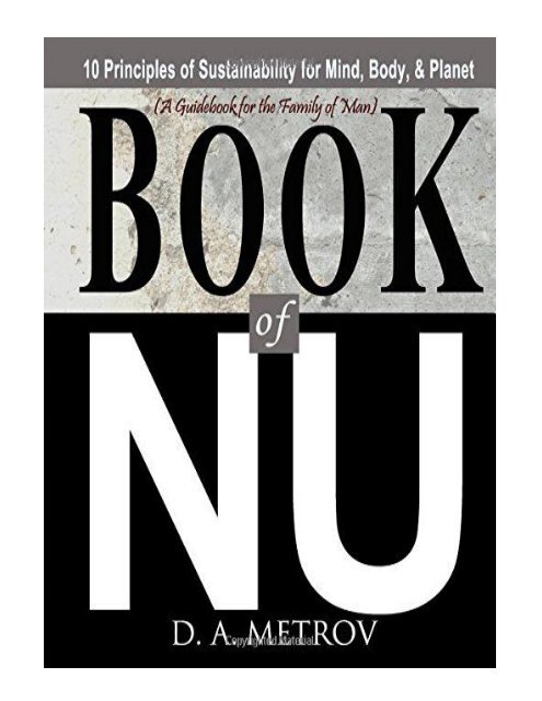Book of NU 10 Principles of Sustainability for Mind, Body,