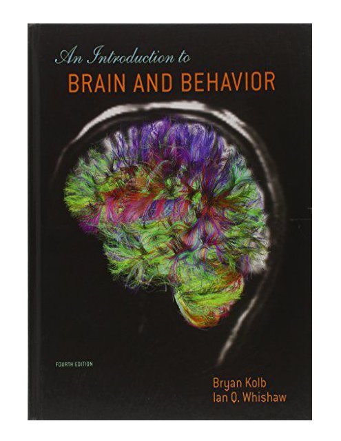 An Introduction to Brain and Behavior