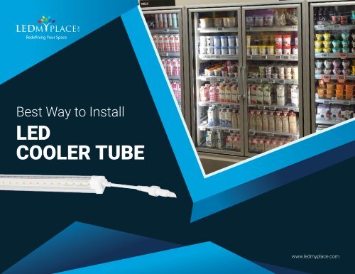 LED Cooler tube