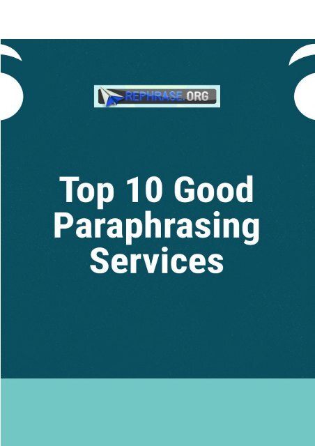 Top 10 Good Paraphrasing Services