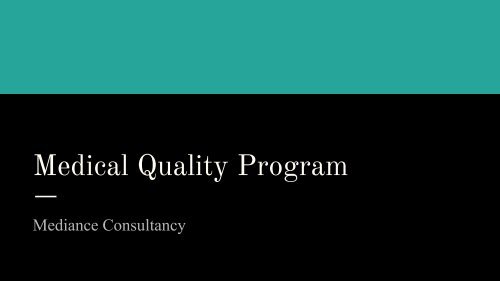 Medical Quality Program