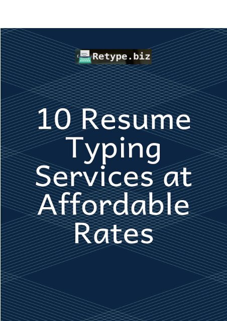 10 Resume Typing Services at Affordable Rates