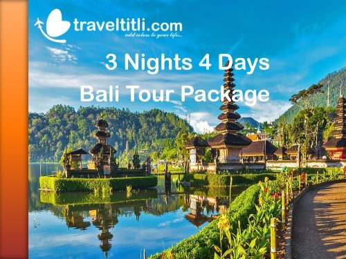 3 Nights 4 Days Bali Tour Package-converted