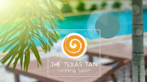 The Texas Tan