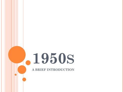 Intro to the 1950s America