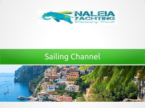 Best Sailing in Channel