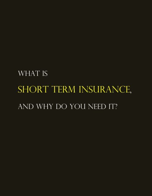 What is Short Term Insurance, and Why Do You Need It?