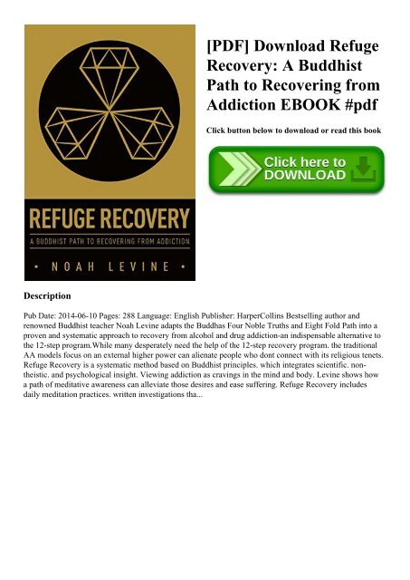 [PDF] Download Refuge Recovery A Buddhist Path to Recovering from ...