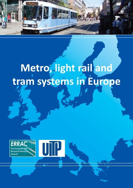 Metro, light rail and tram systems in Europe - UITP