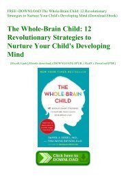 [EBOOK] The Whole-Brain Child: 12 Revolutionary Strategies to Nurture ...