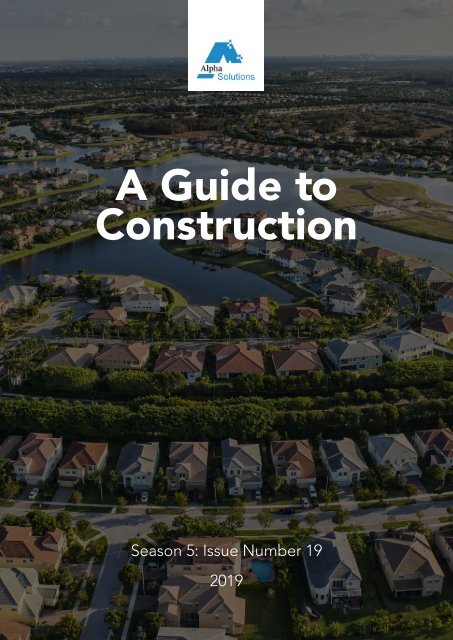 A Guide to Construction