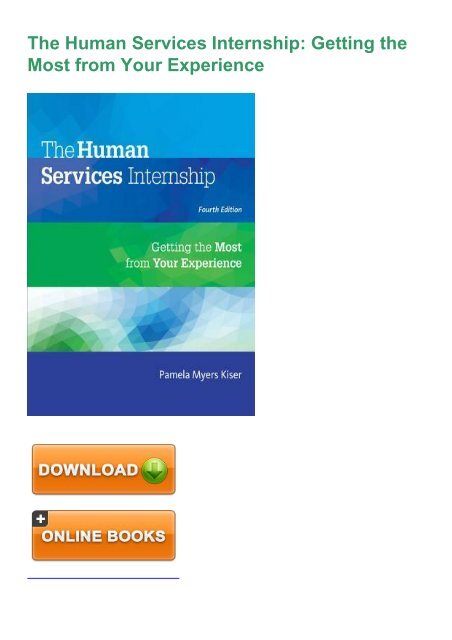(COMFORTABLE) PDF Book The Human Services Internship: Getting the Most ...