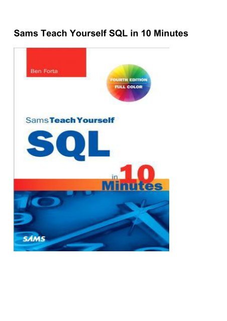 (NATURAL) Sams Teach Yourself SQL in 10 Minutes eBook PDF Download