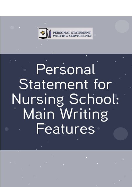 Personal Statement for Nursing School: Main Writing Features