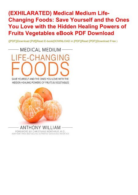 (EXHILARATED) Medical Medium Life-Changing Foods: Save Yourself and the ...