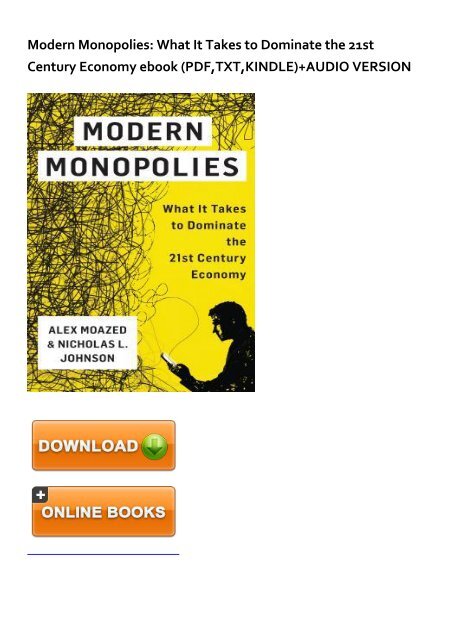 (RECOMMEND) Modern Monopolies: What It Takes to Dominate the 21st ...