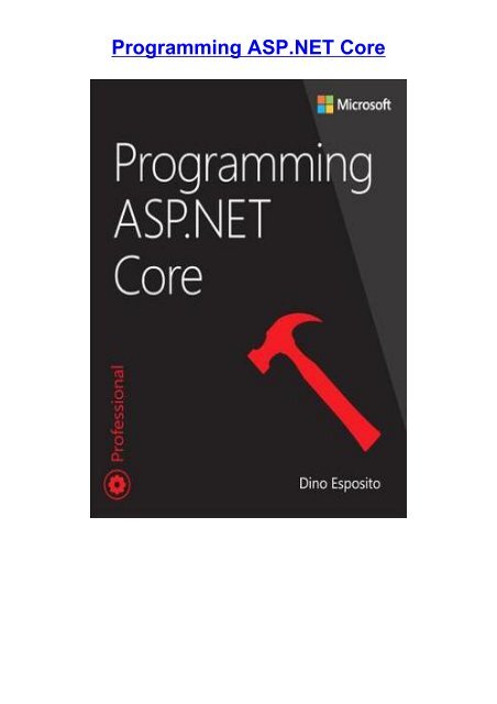 [GET] PDF Programming ASP.NET Core by Dino Esposito TXT